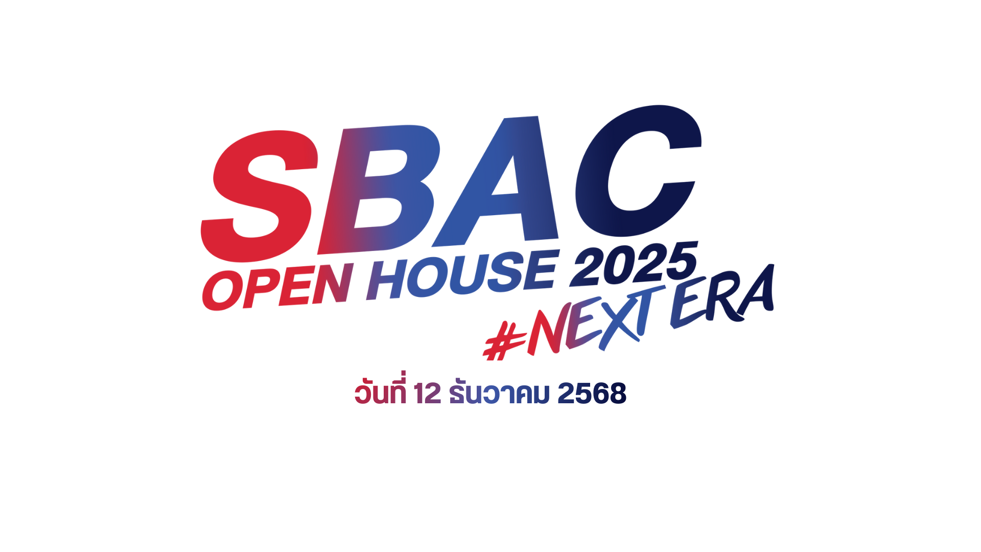 SBAC OPEN HOUSE 2025 • #NEXT ERA